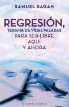Regresion, Terapia de Vidas Pasadas de Samuel Sagan en PDF, eBook y ...