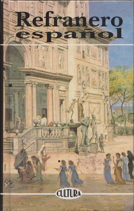 El Refranero Español de Vv.aa. en PDF, eBook y Audiolibro