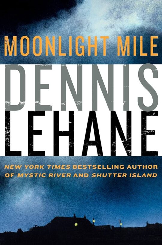 Moonlight Mile (Edición en Inglés) de Dennis Lehane en PDF, eBook y ...